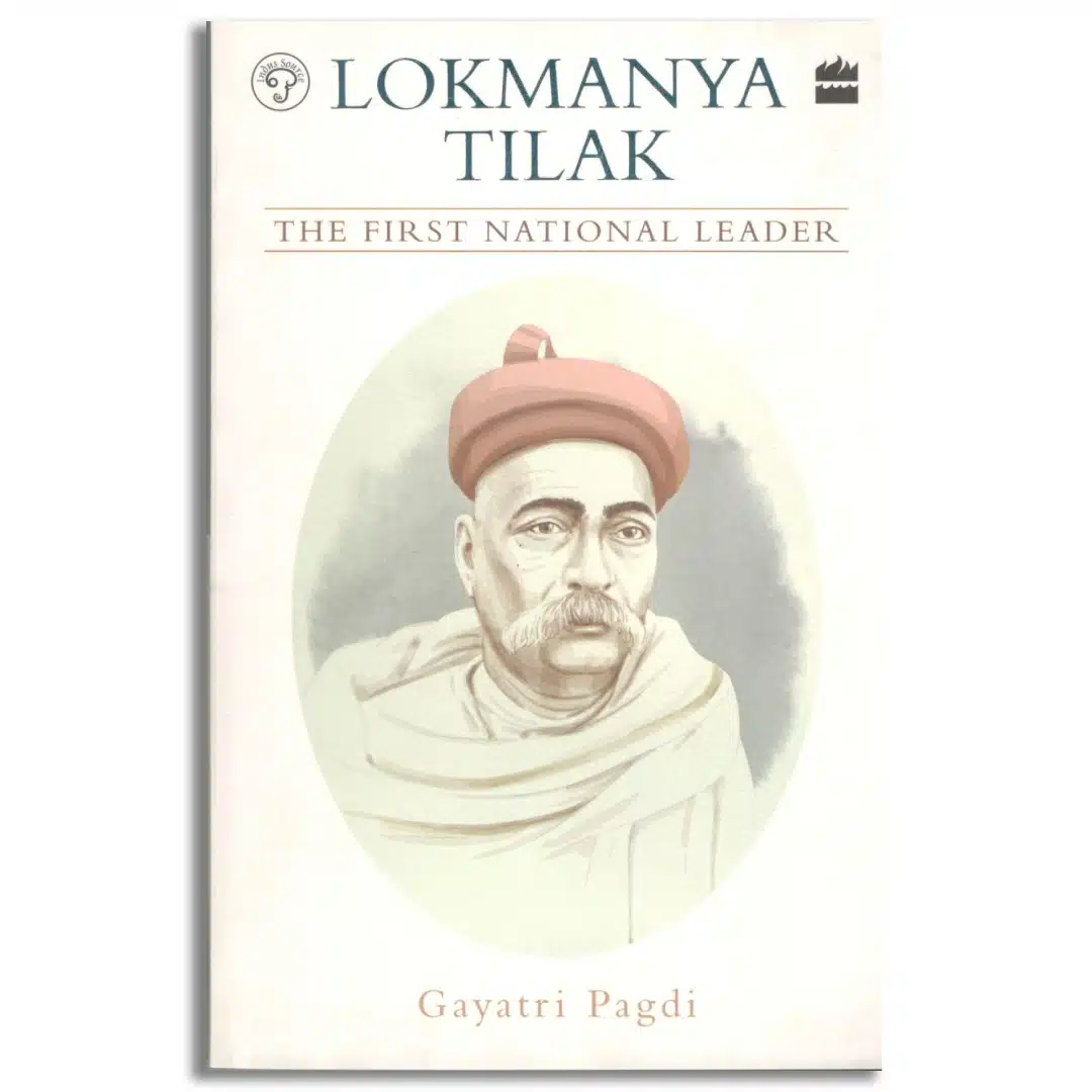 Lokmanya Tilak: The First National Leader | Talekart.com