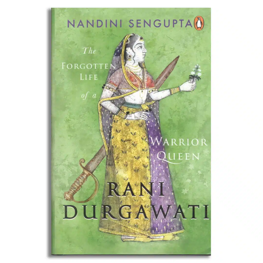Rani Durgawati: The Forgotten Life Of A Warrior Queen | Talekart.com