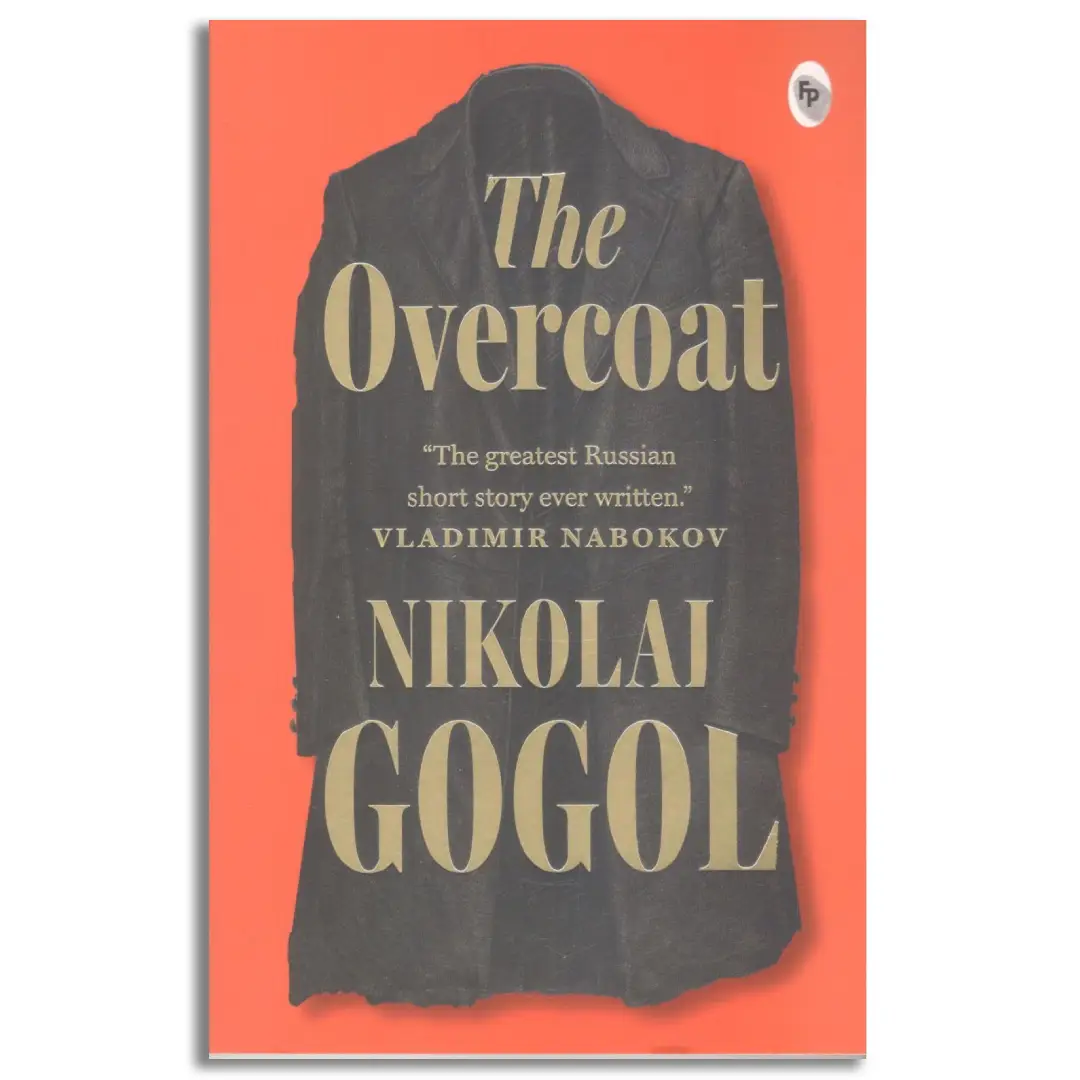 The Overcoat By Nikolai Gogol | Talekart.com